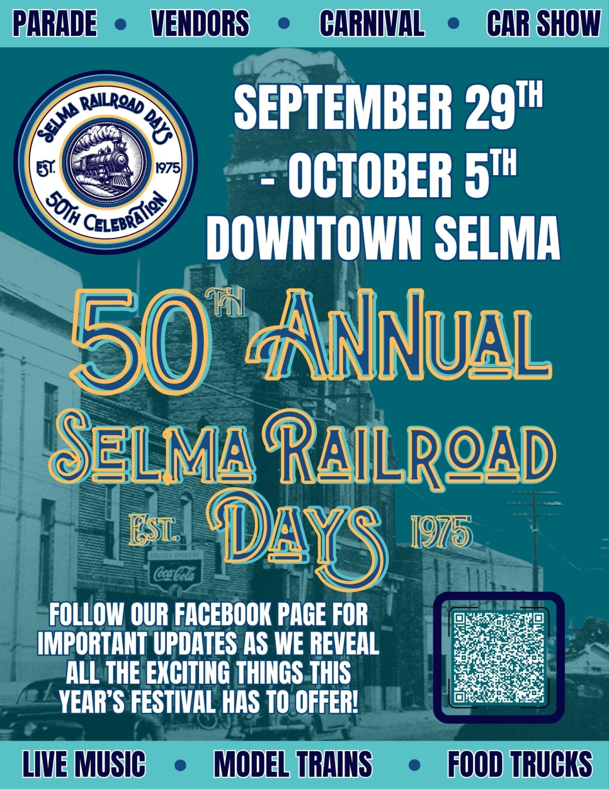 50th Annual Selma Railroad Days Festival - Town of Selma