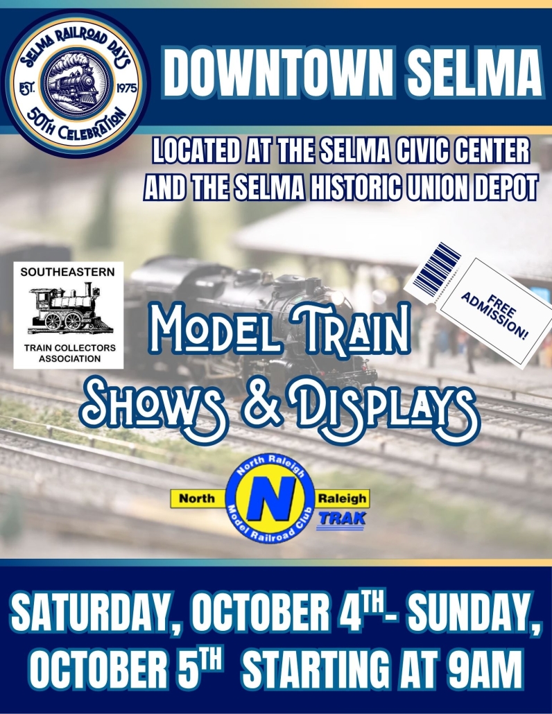SELMA RAILROAD DAYS FESTIVAL SPOILERS - Town of Selma